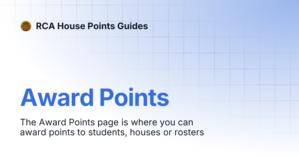 Award Points | RCA House Points Guides