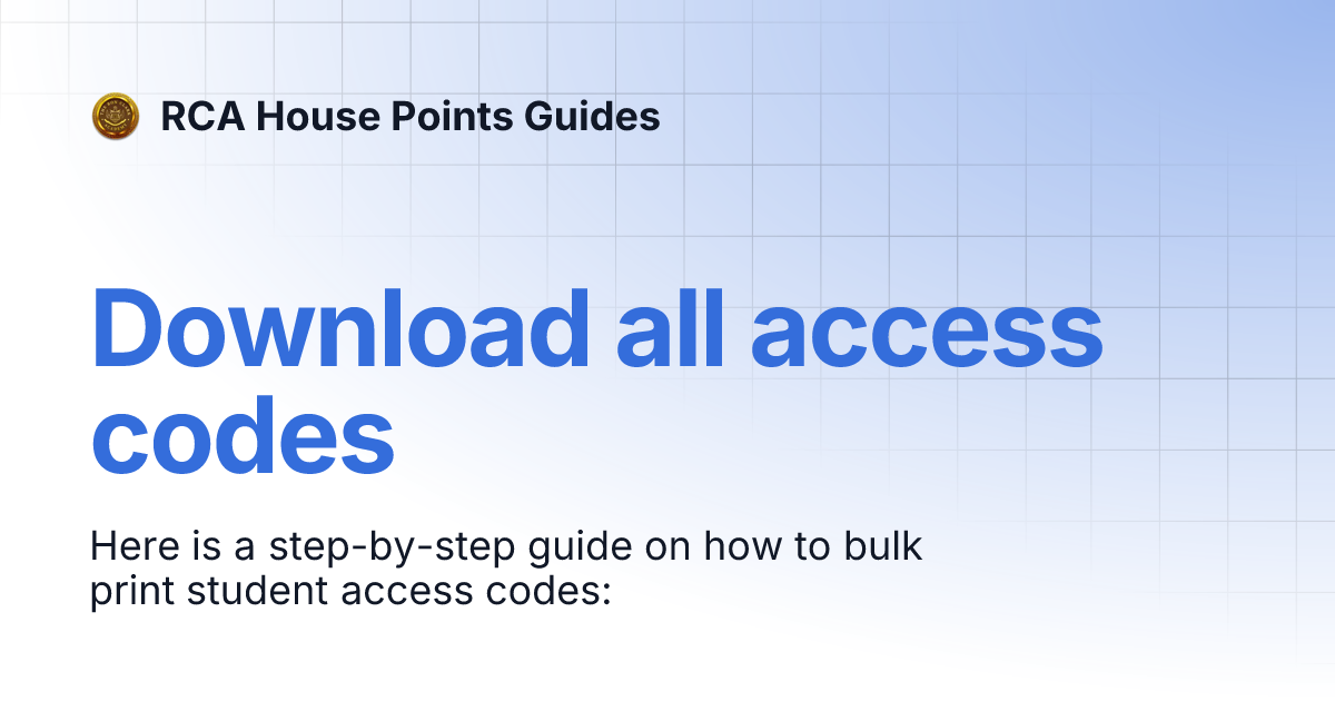 Download all access codes | RCA House Points Guides