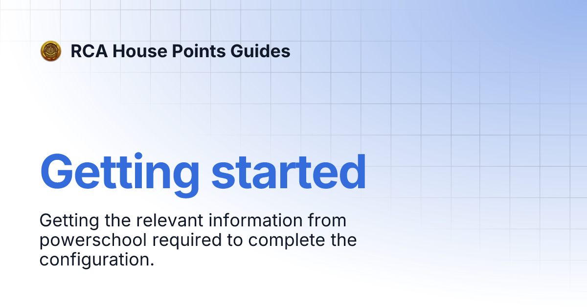 Getting started | RCA House Points Guides