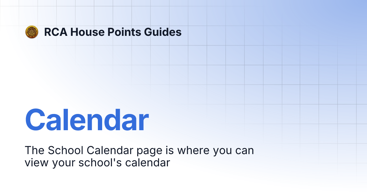 Calendar | RCA House Points Guides
