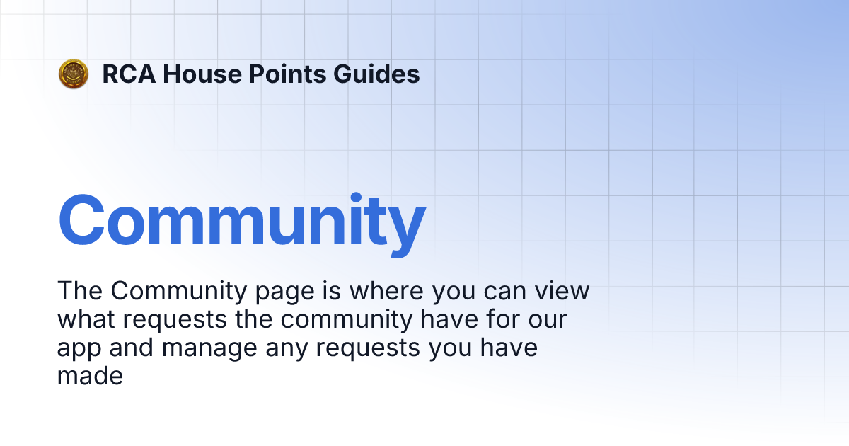 Community | RCA House Points Guides
